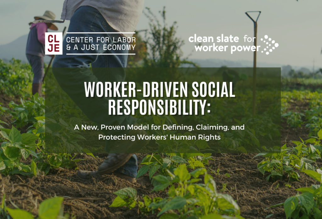 Worker-Driven Social Responsibility: A New, Proven Model for Defining ...