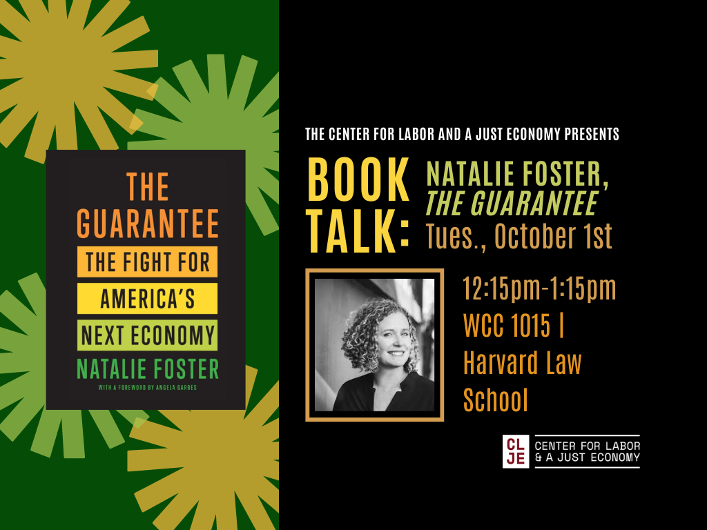 Book Talk: Natalie Foster, The Guarantee - Center for Labor and a Just ...